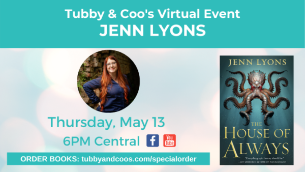 Jenn Lyons & The House of Always (Chorus of Dragons #4) - Tubby & Coo's ...